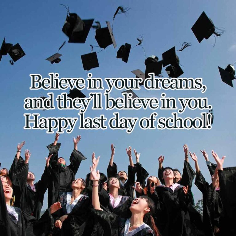Joyful Last Day of School Messages to End the Year Strong - Good Wishes
